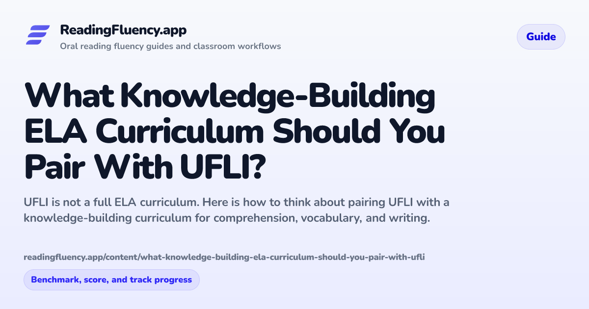 What Knowledge-Building ELA Curriculum Should You Pair With UFLI?